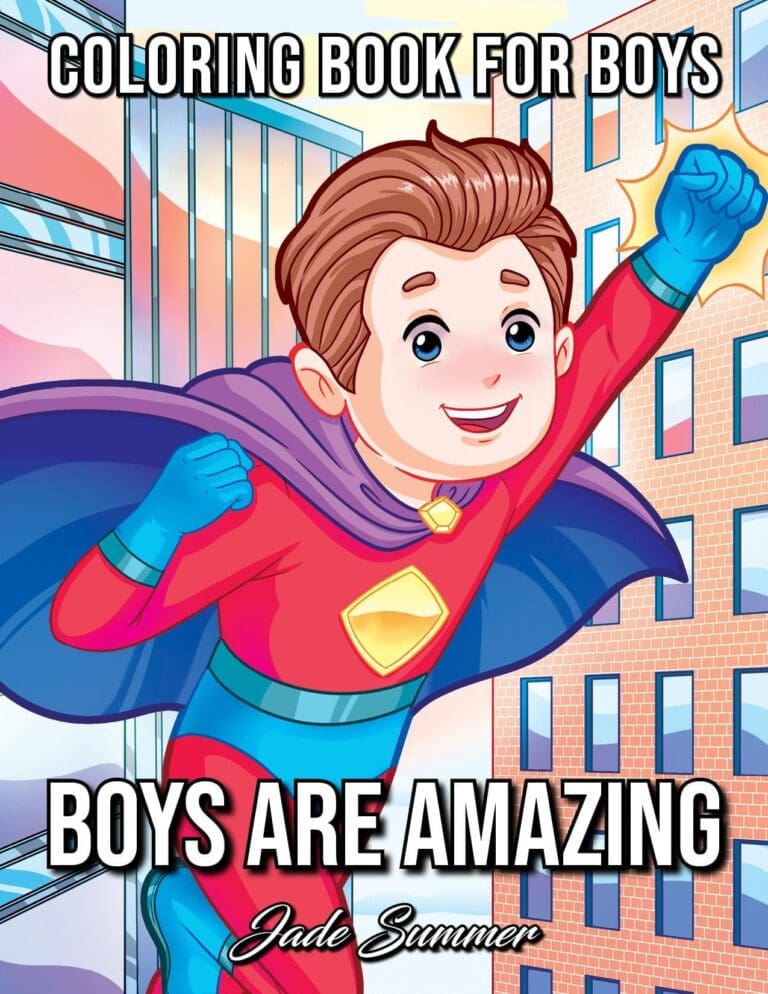 Boys Are Amazing Coloring Book | Jade Summer