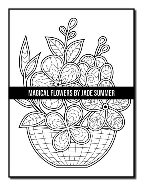 Magical Flowers Coloring Book – Jade Summer