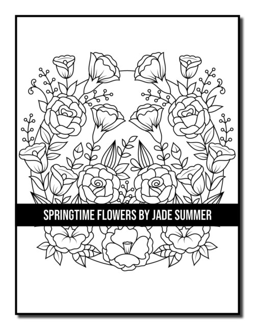 Springtime Flowers Coloring Book – Jade Summer